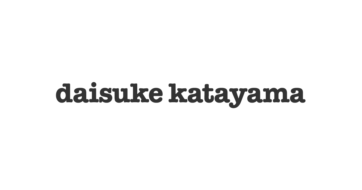 daisuke katayama Official Website